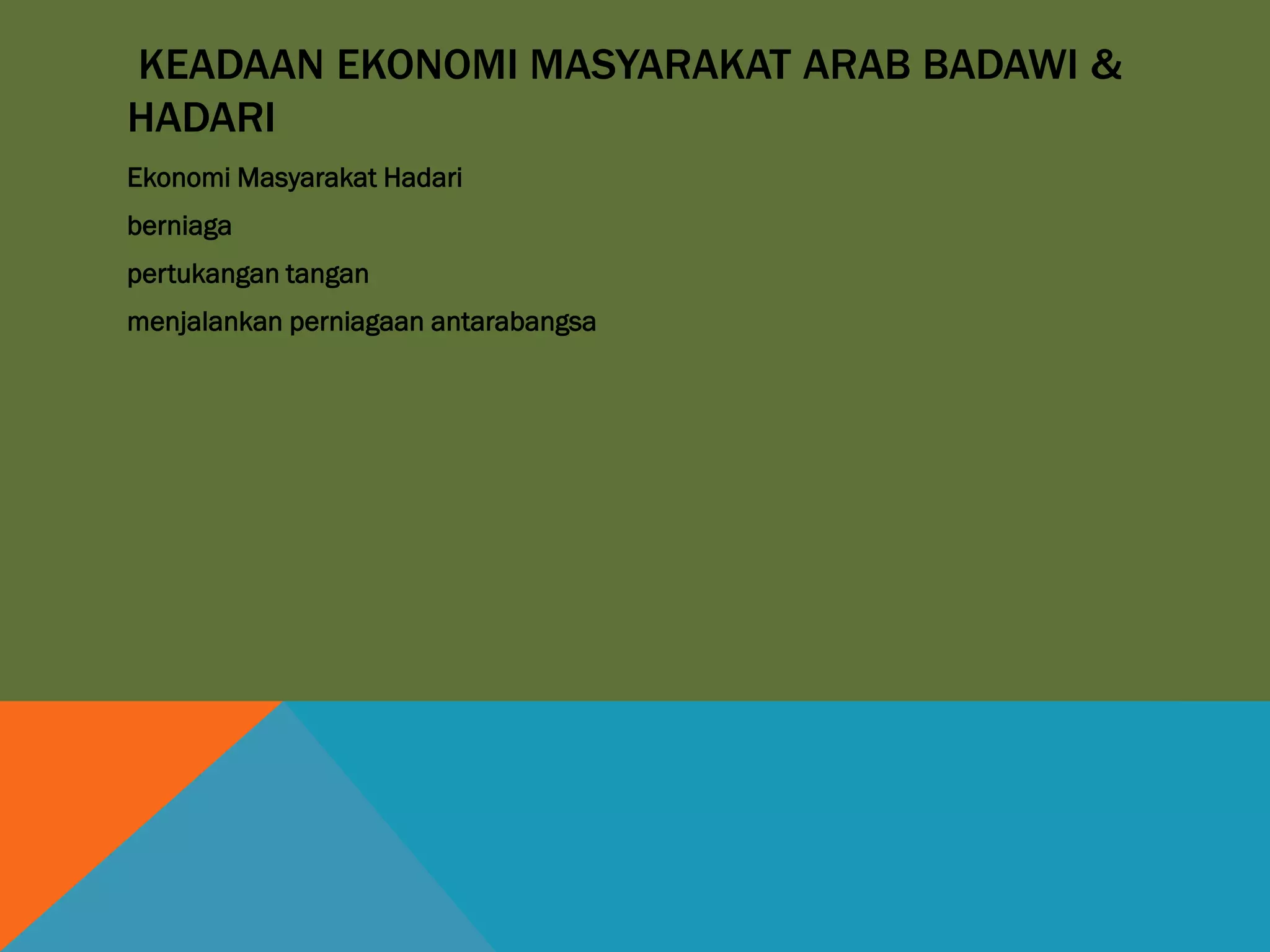 Pendidikan islam tingkatan 1 masy arab jahiliyah | PPTX