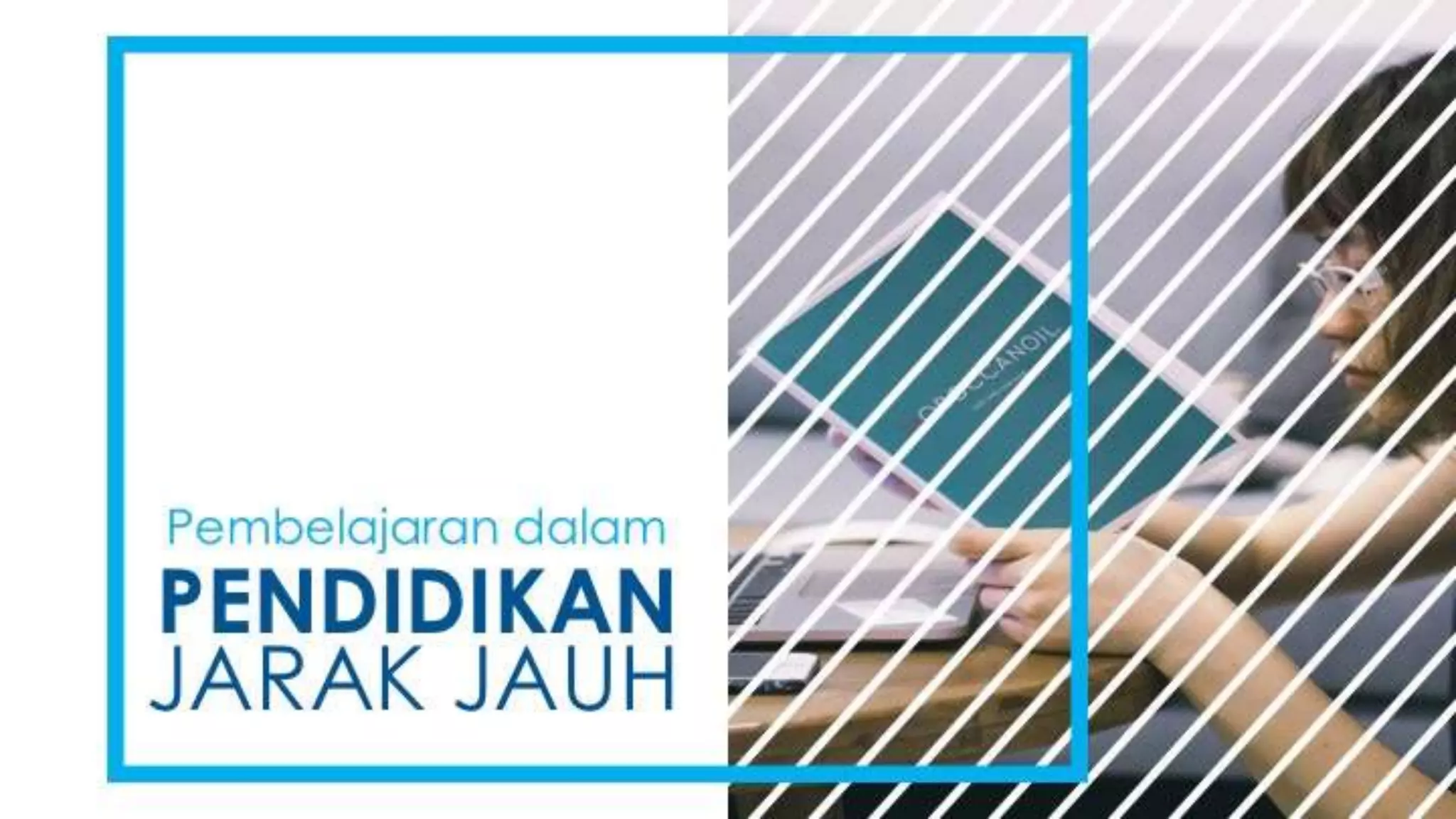 Pendidikan Jarak Jauh | PPTX