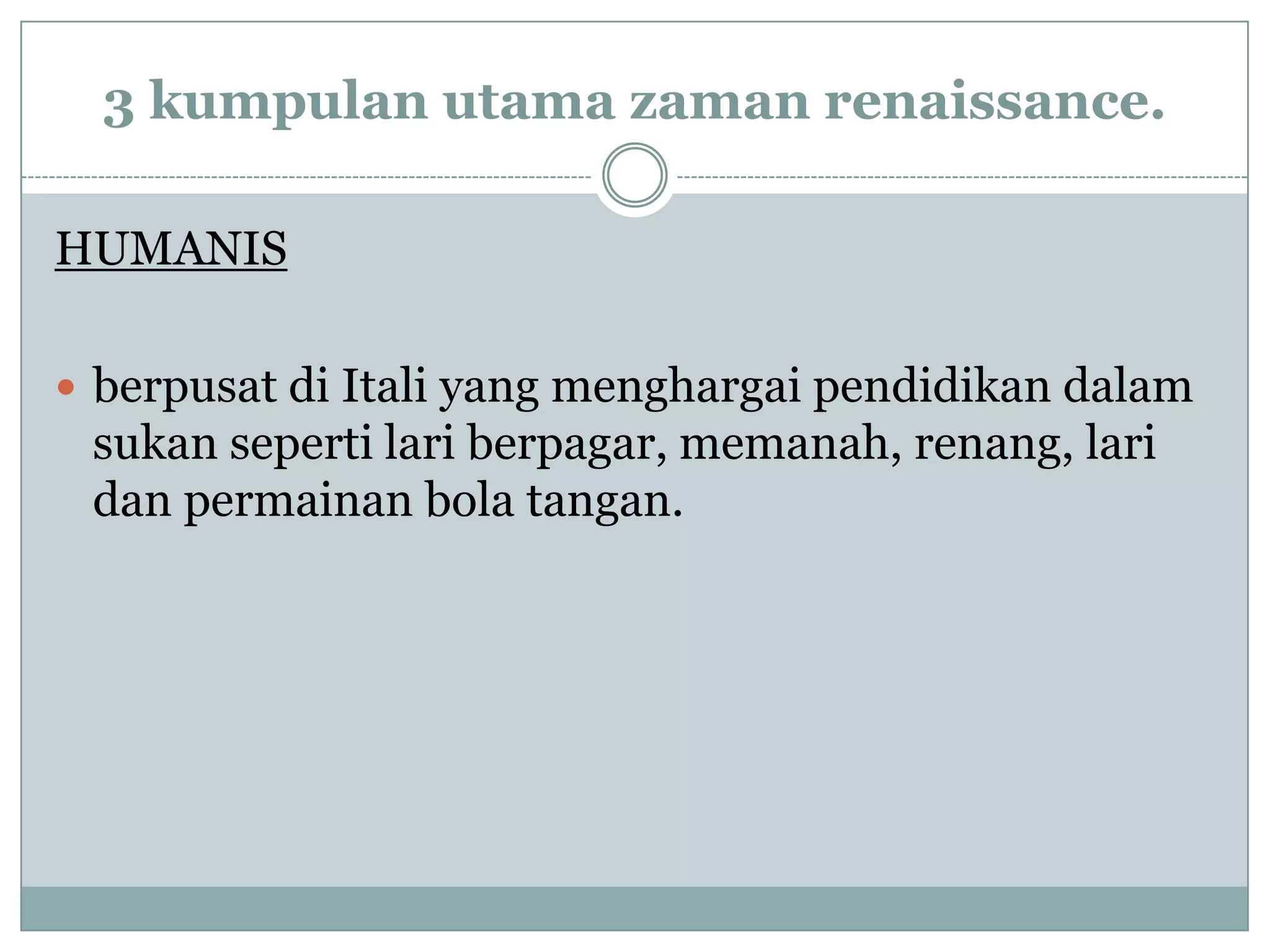 Pendidikan jasmani zaman renaissance | PPTX