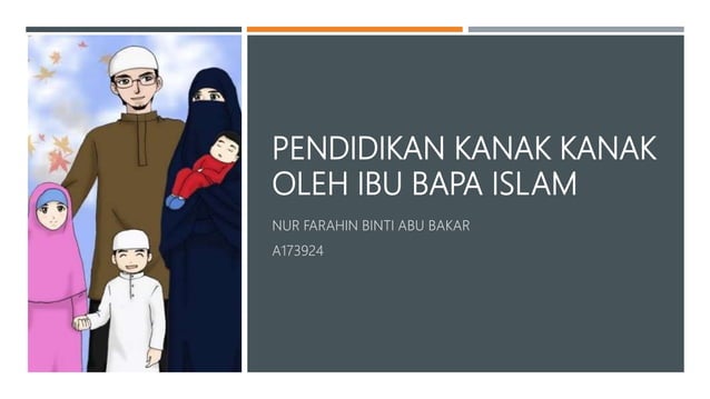 Pendidikan kanak kanak oleh ibu bapa islam faa | PPT