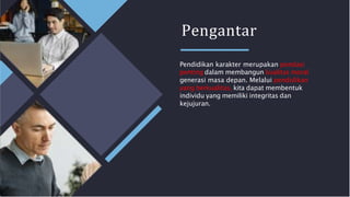 Pendidikan Karakter (Character Building) Membangun Pondasi Moral Generasi Masa Depan-FEBRIYANA ...