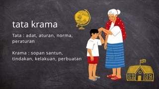 PENDIDIKAN KARAKTER DAN TATA KRAMA SISWA.pptx