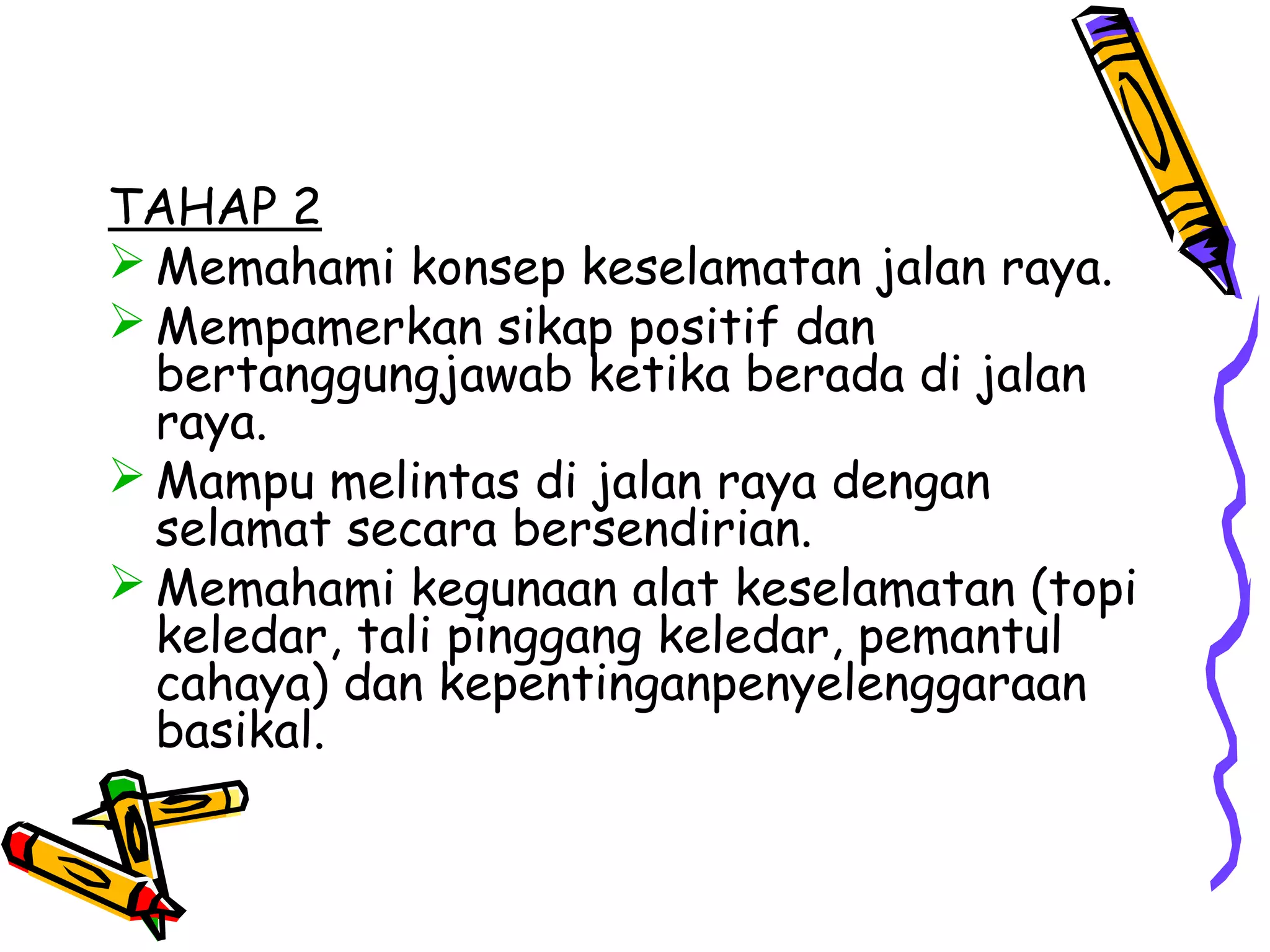 Pendidikan Keselamatan Jalan Raya | PPT