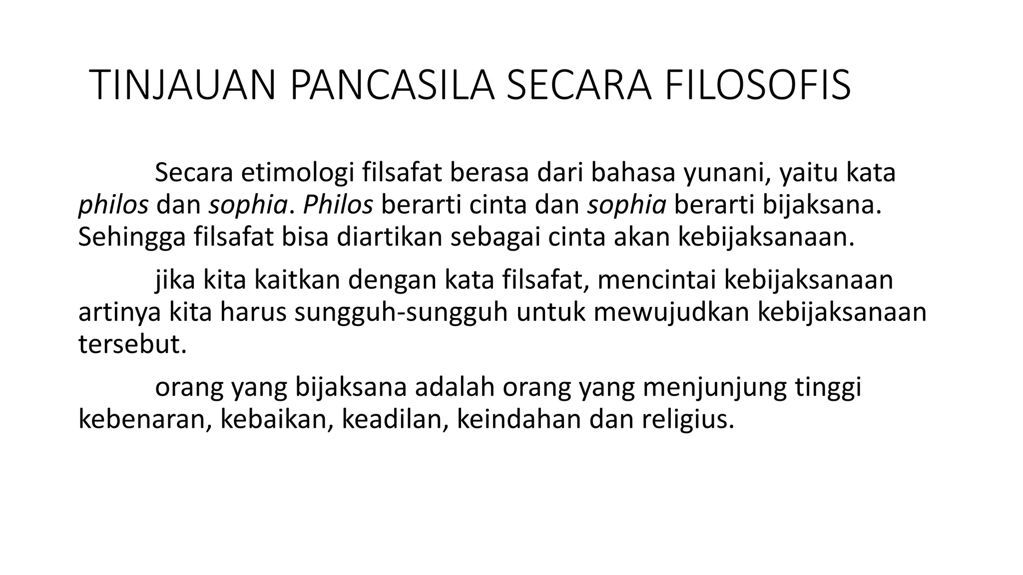 pendidikan pancasila, pancasila sebagai sistem filsafat .pptx pendidikan pancasila, pancasila sebagai sistem filsafat .pptx