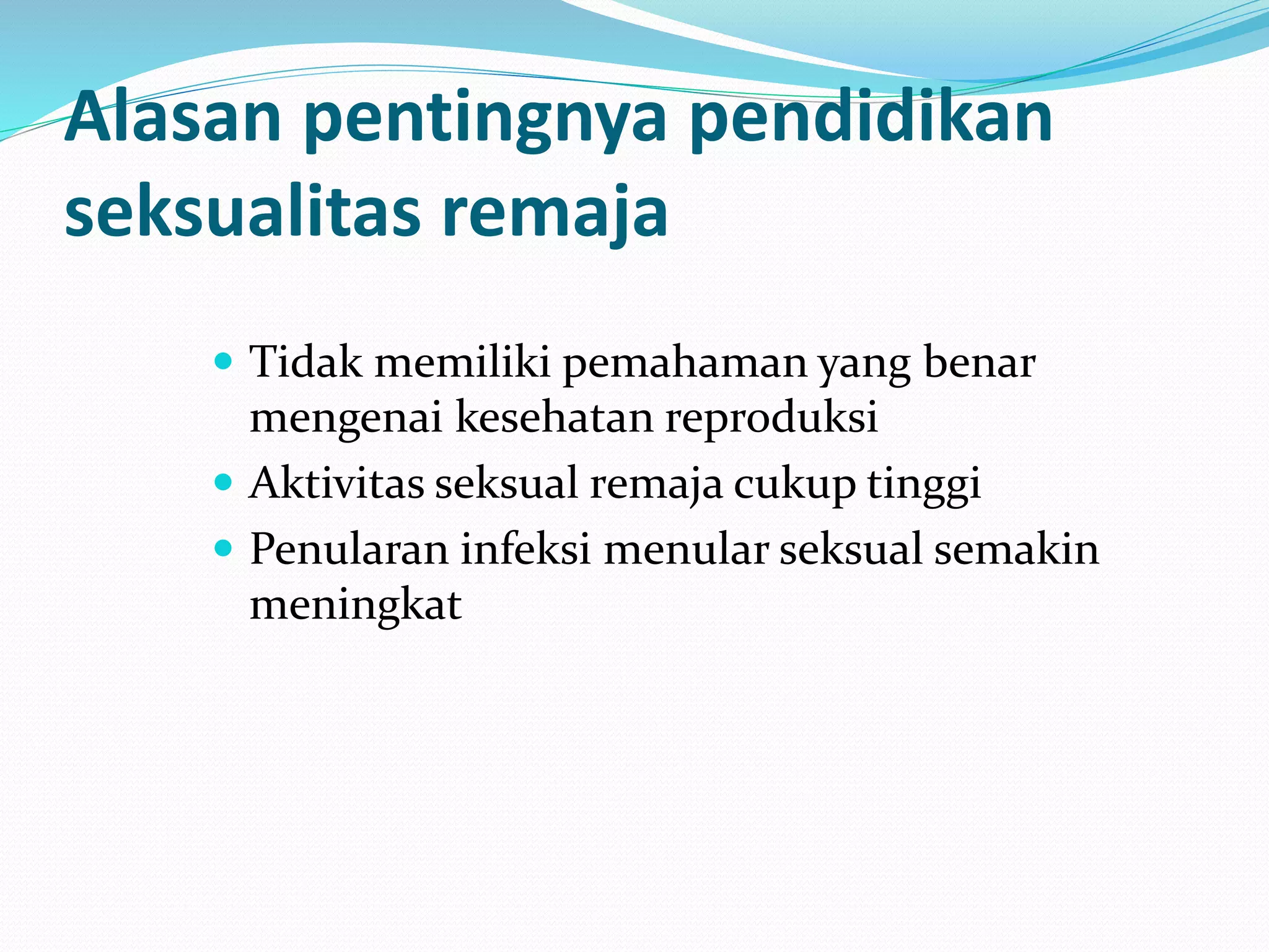 Pendidikan seksualitas remaja | PPTX