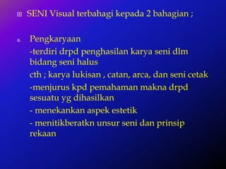 Pendidikan seni visual 1 | PPT