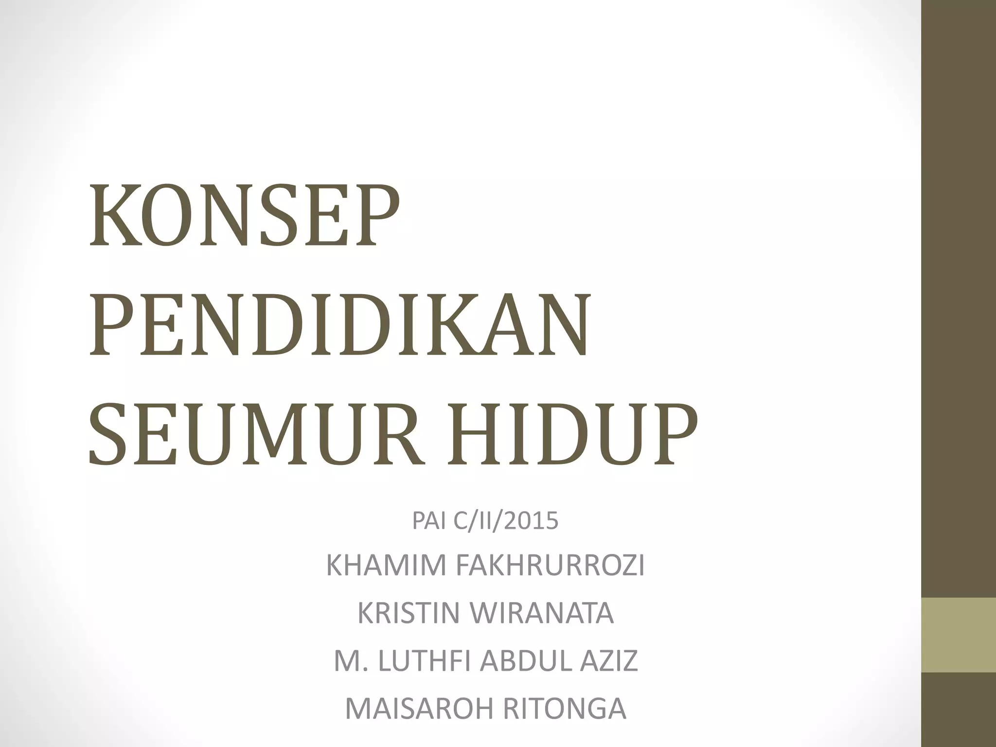 Pendidikan seumur hidup | PPTX