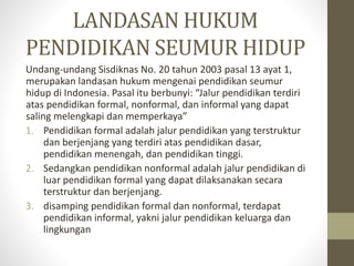 Pendidikan seumur hidup | PPTX