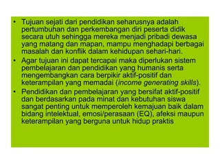 Pendidikan Yang Humanis | PPT