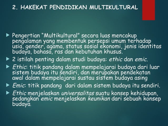 PENDIDIKAN MULTIKULTUR DILIHAT DARI TUJUAN DAN FUNGSI.ppt