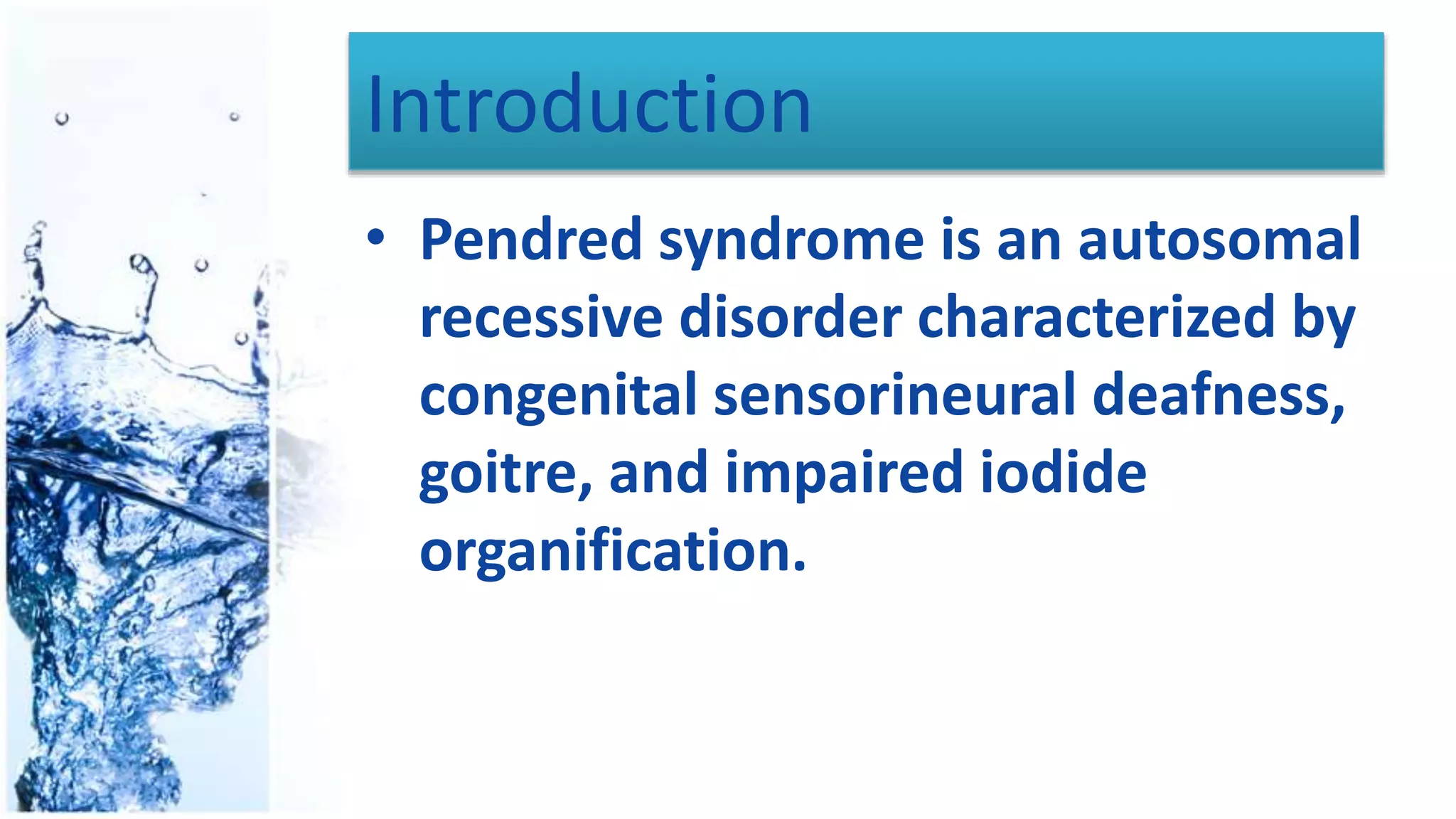 Pendred syndrome | PPTX