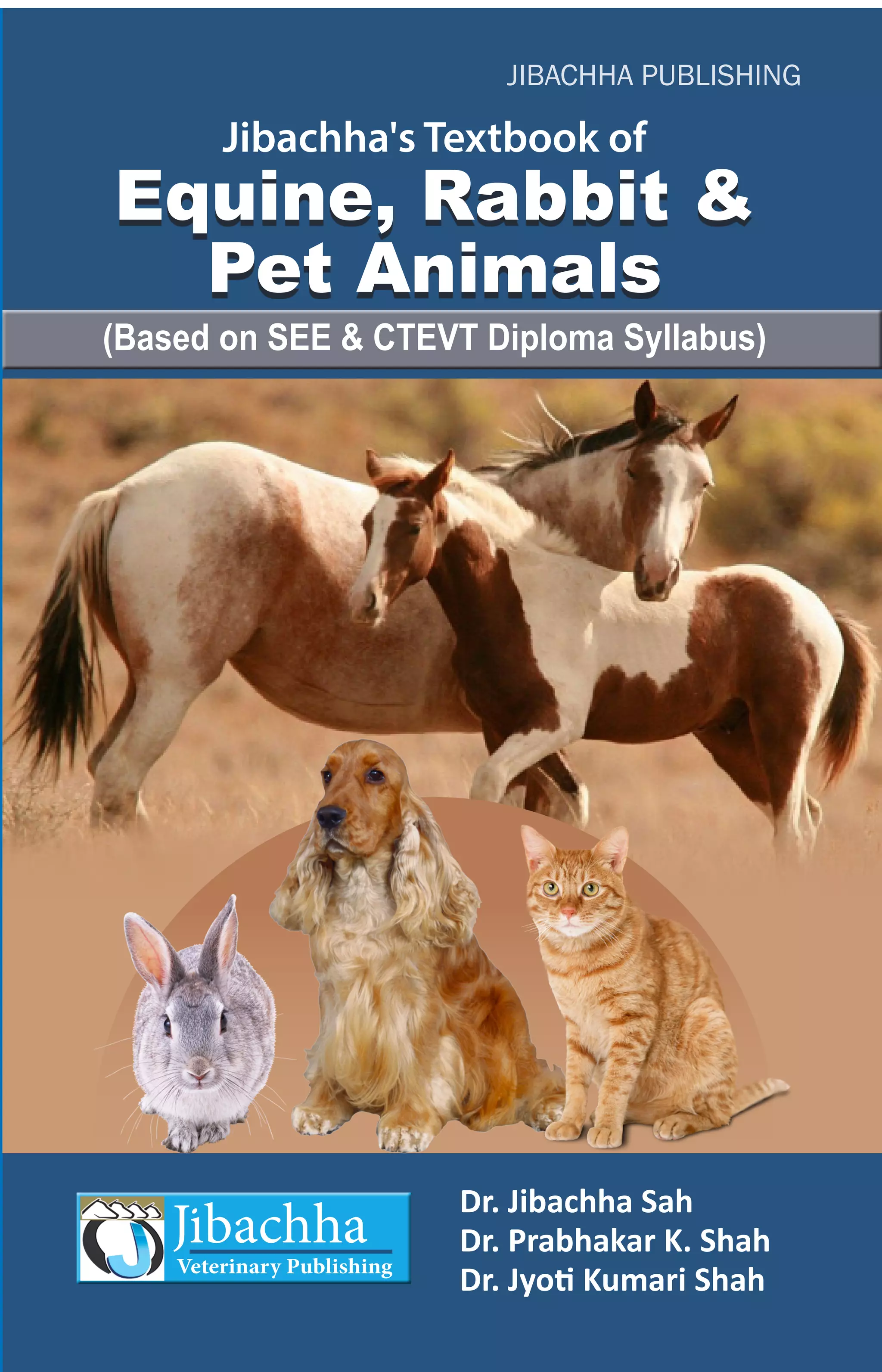 Jibachha's Textbook of Equine,Rabbit & pet Animals-Dr.Jibachha Sah | PDF
