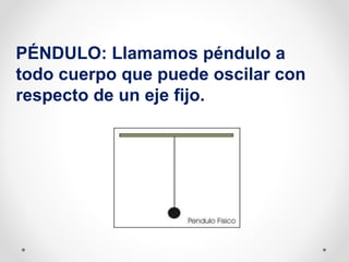 Método Científico: Pendulo simple | PPTX