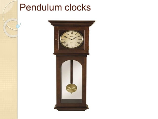 Pendulum clocks | PPTX