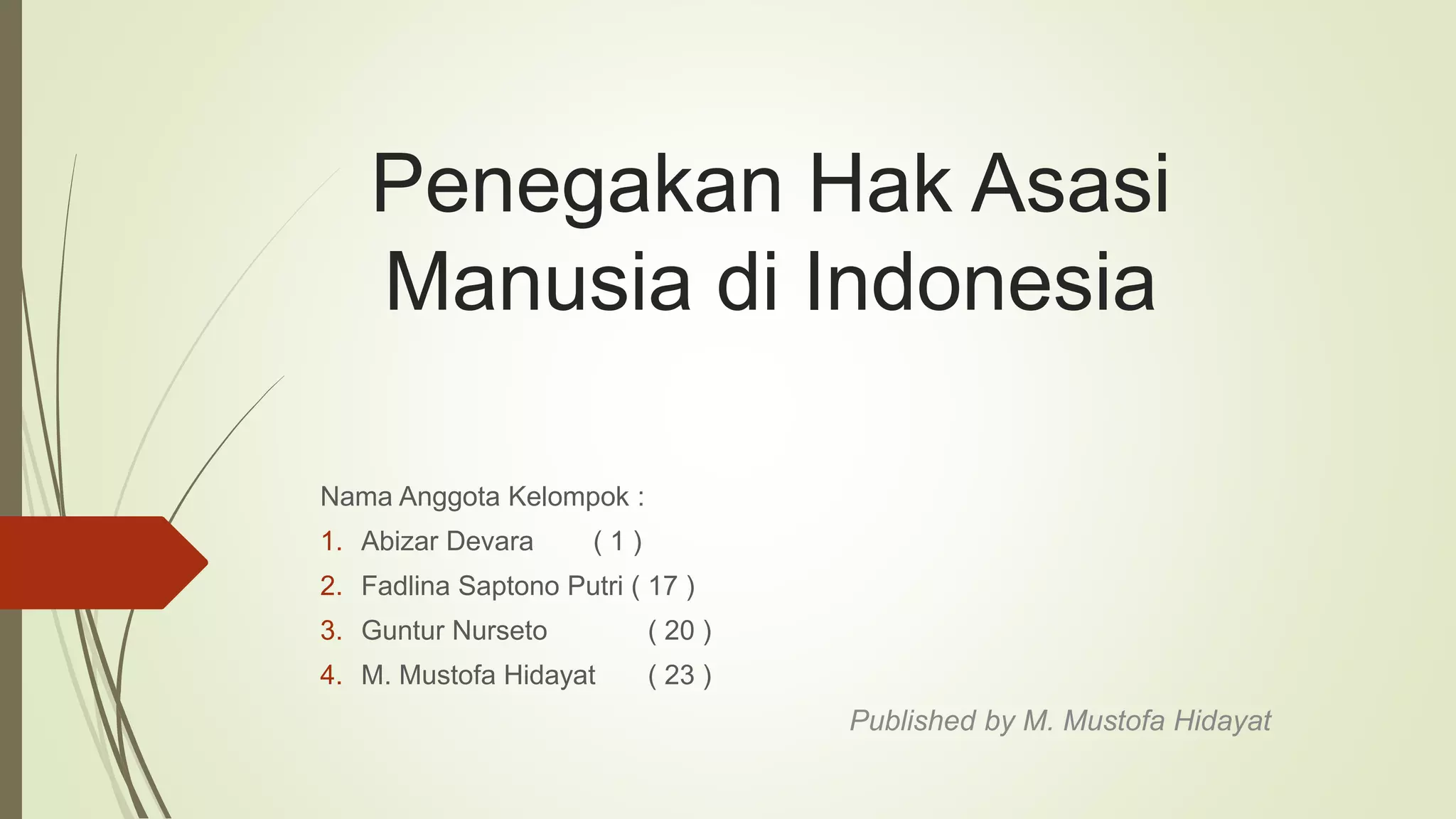 Penegakan hak asasi manusia di indonesia | PPTX