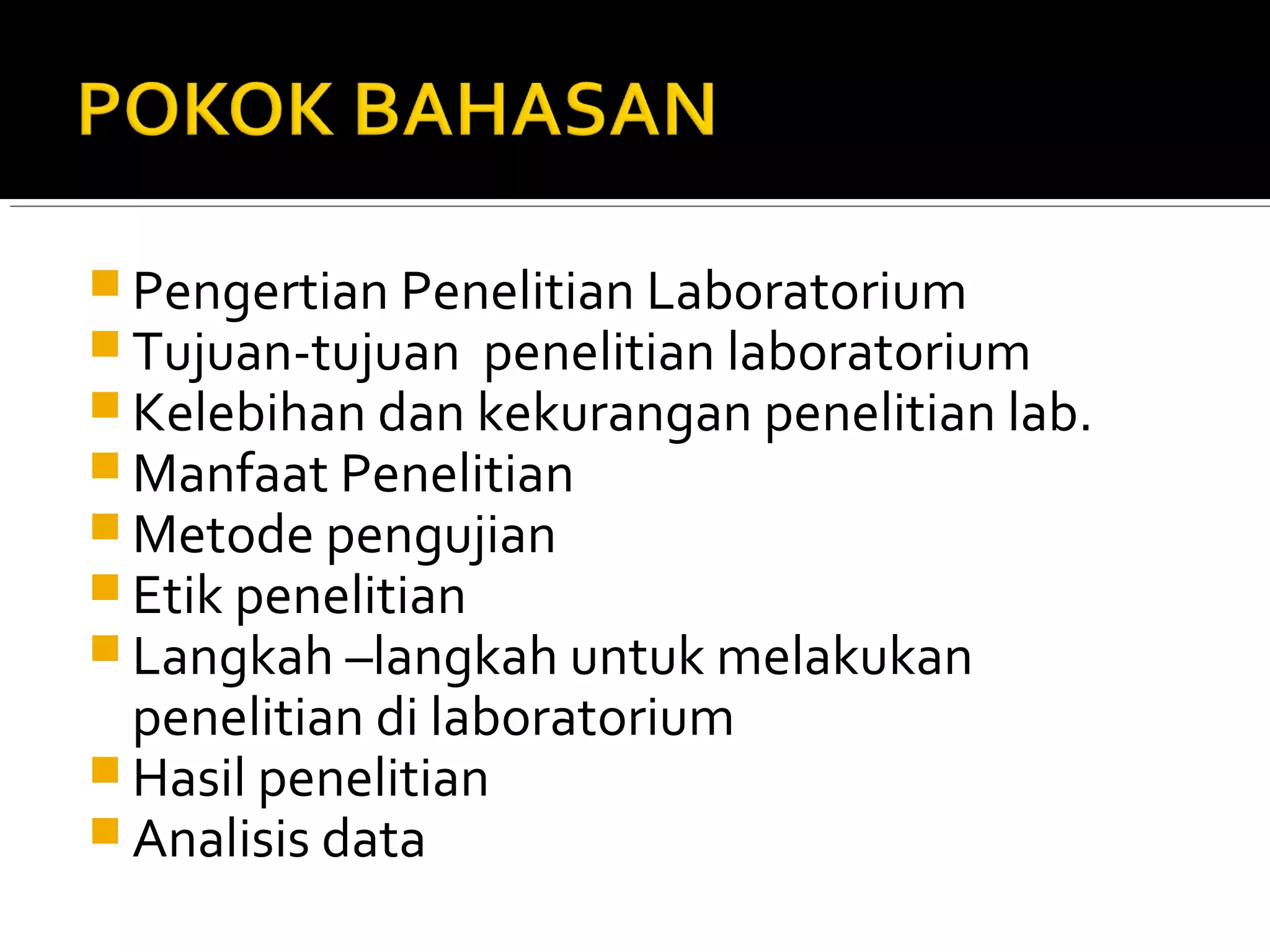 Penelitian laboratorium | PPT