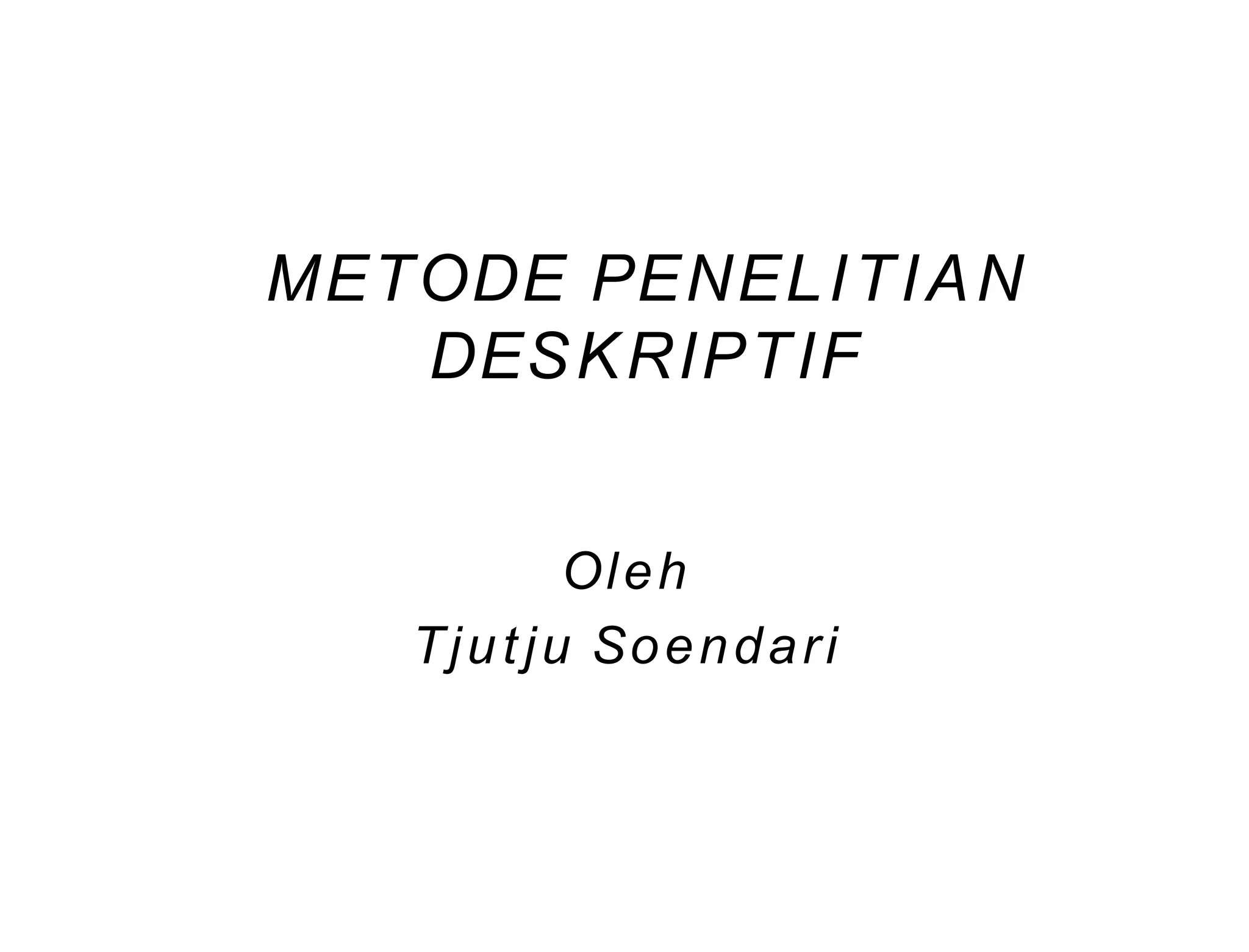 Penelitian__Deskriptif.ppt_[Compatibility_Mode].pdf