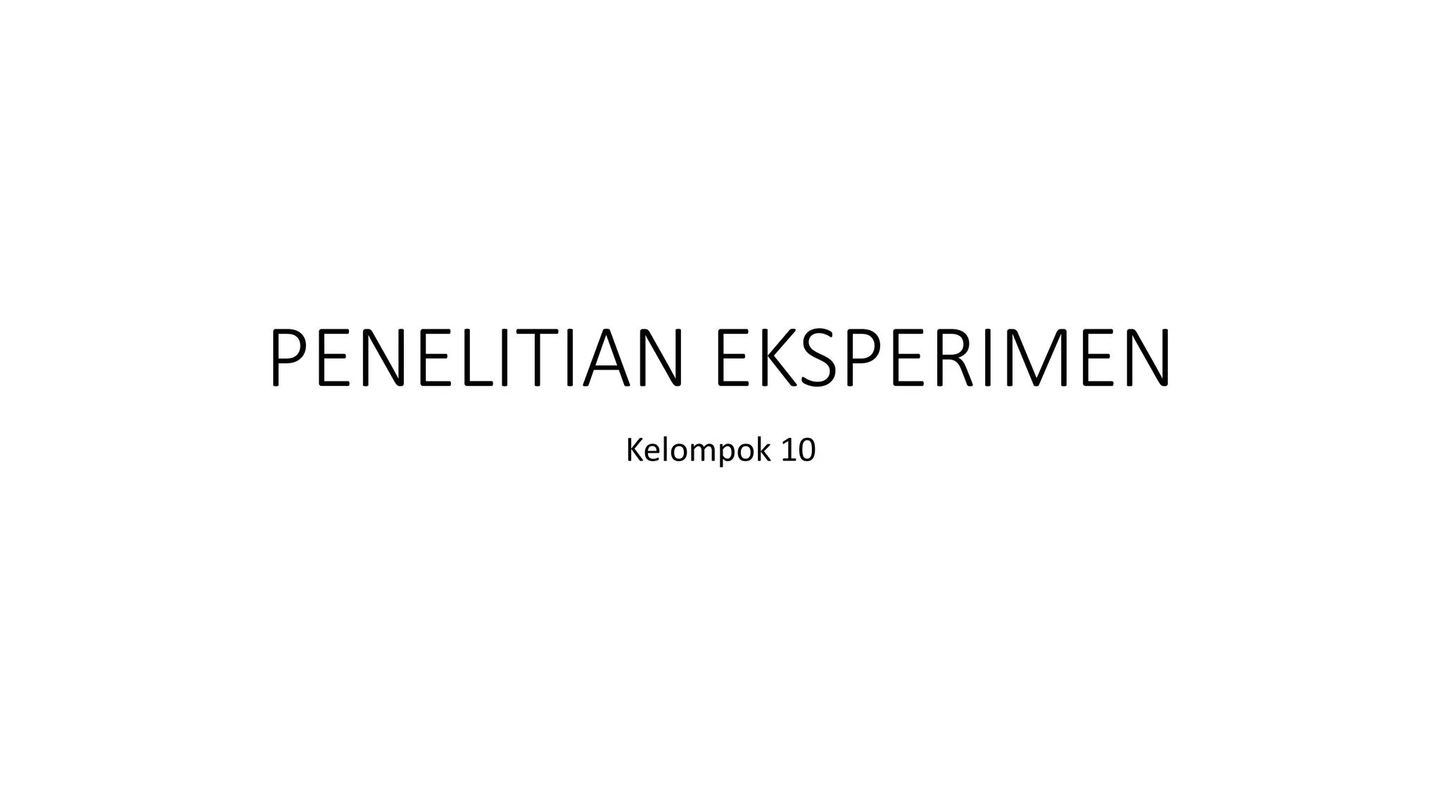 Penelitian Eksperimen.pptx