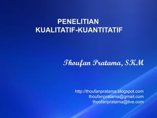 Penelitian kualitatif kuantitatif | PPT