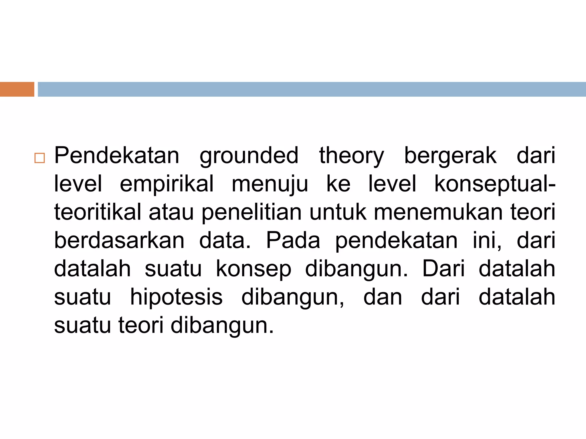 Penelitian Kualitatif Berbasis Grounded theory 9...pptx