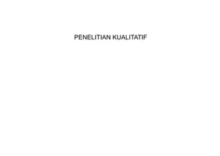 PENELITIAN_KUALITATIF_[Compatibility_Mode].pdf