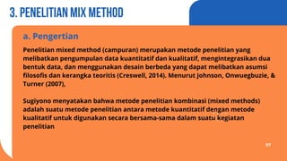 Penelitian Kuantitatif, Kualitatif dan Mix Method.pptx