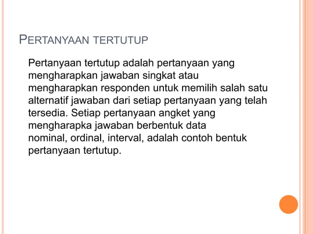 metode pengambilan data penelitian kuantitatif | PPTX