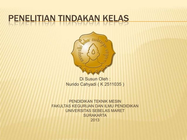 Penelitian tindakan kelas ppt | PPTX