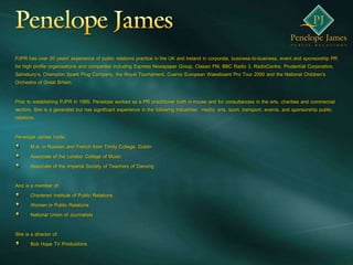 Penelope james PR - Profile | PPT