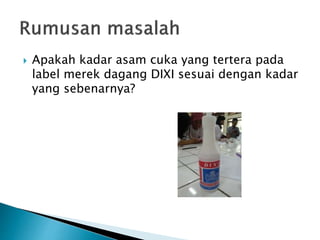 Penentuan kadar asam cuka | PPTX