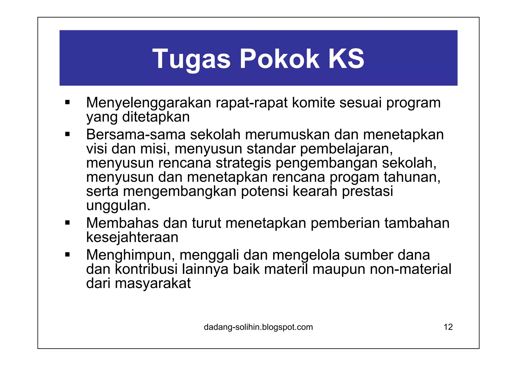 Penerapan Good Governance dalam Pemberdayaan Komite Sekolah | PPT