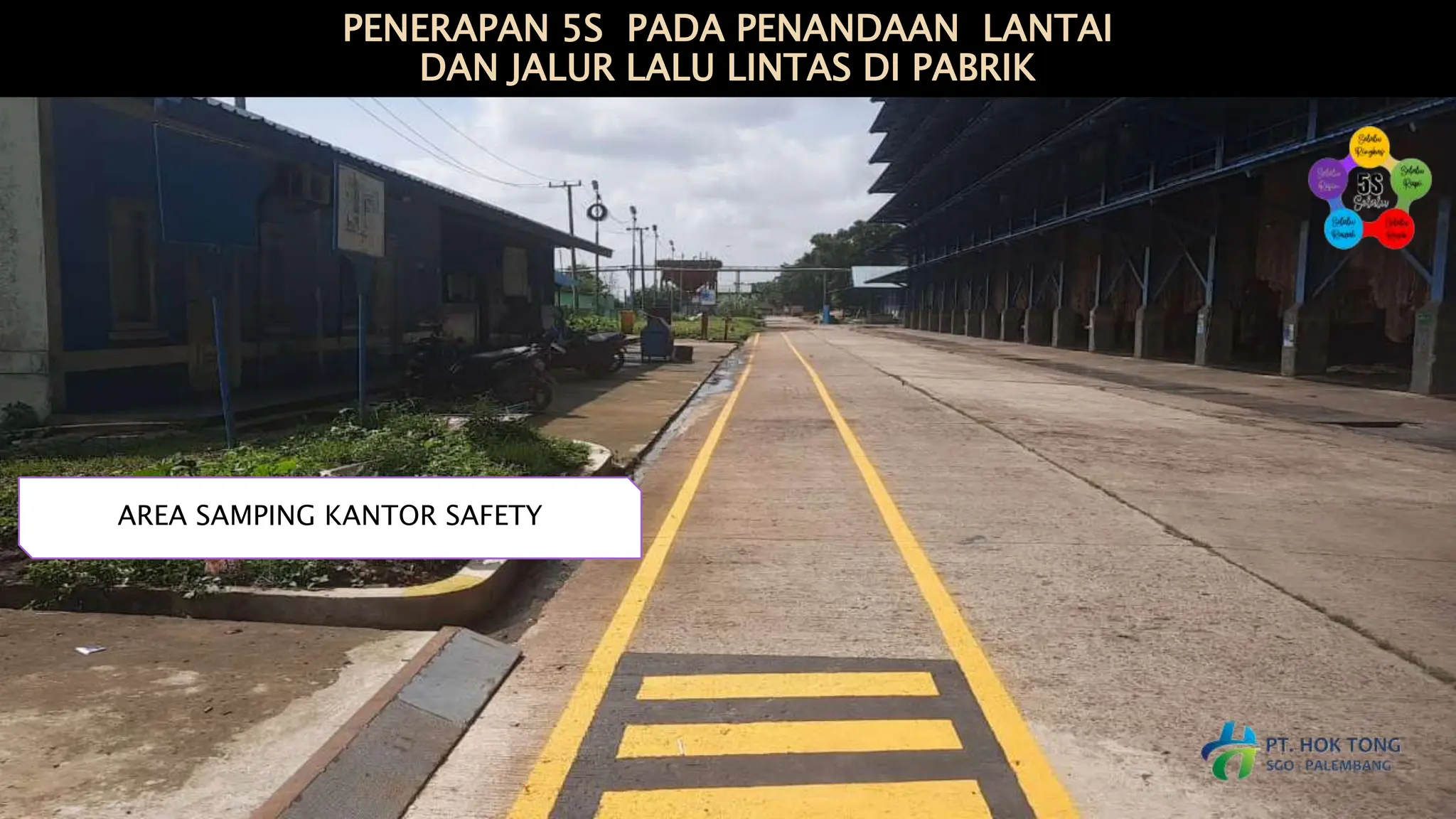 PENERAPAN 5S PADA PENANDAAN LANTAI DAN LALU LINTAS PABRIK.pptx