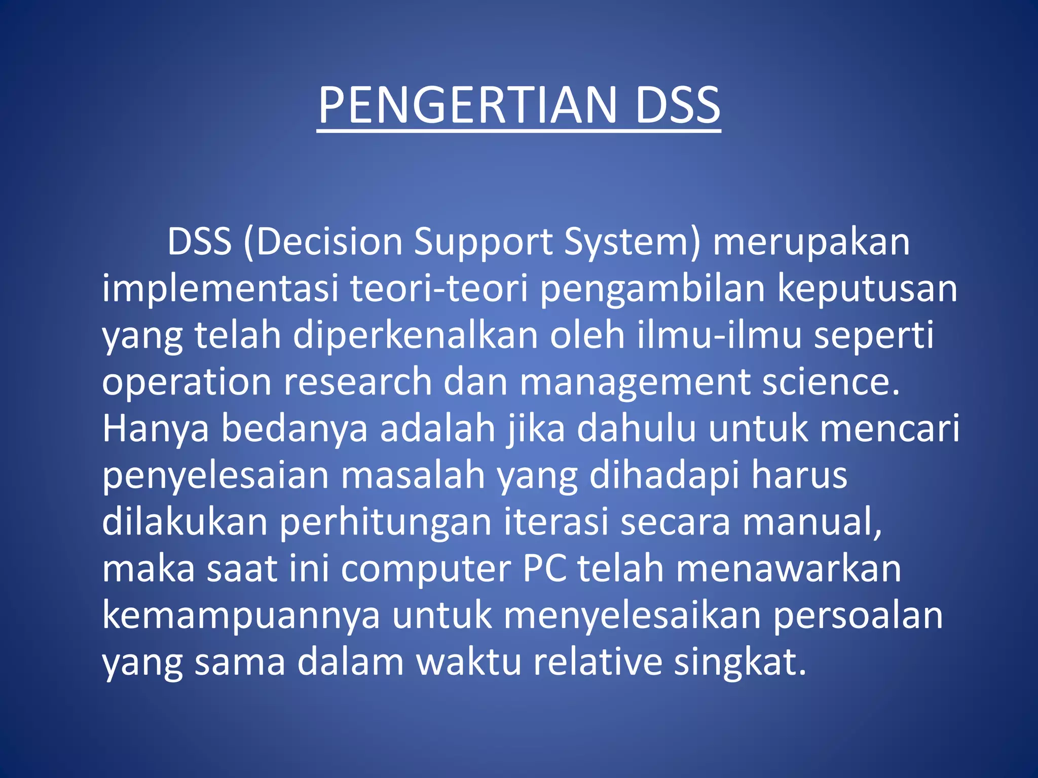 Penerapan decision support system dalam perusahaan | PPTX