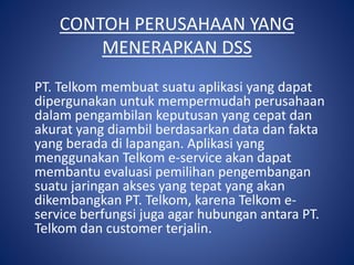 Penerapan decision support system dalam perusahaan | PPTX