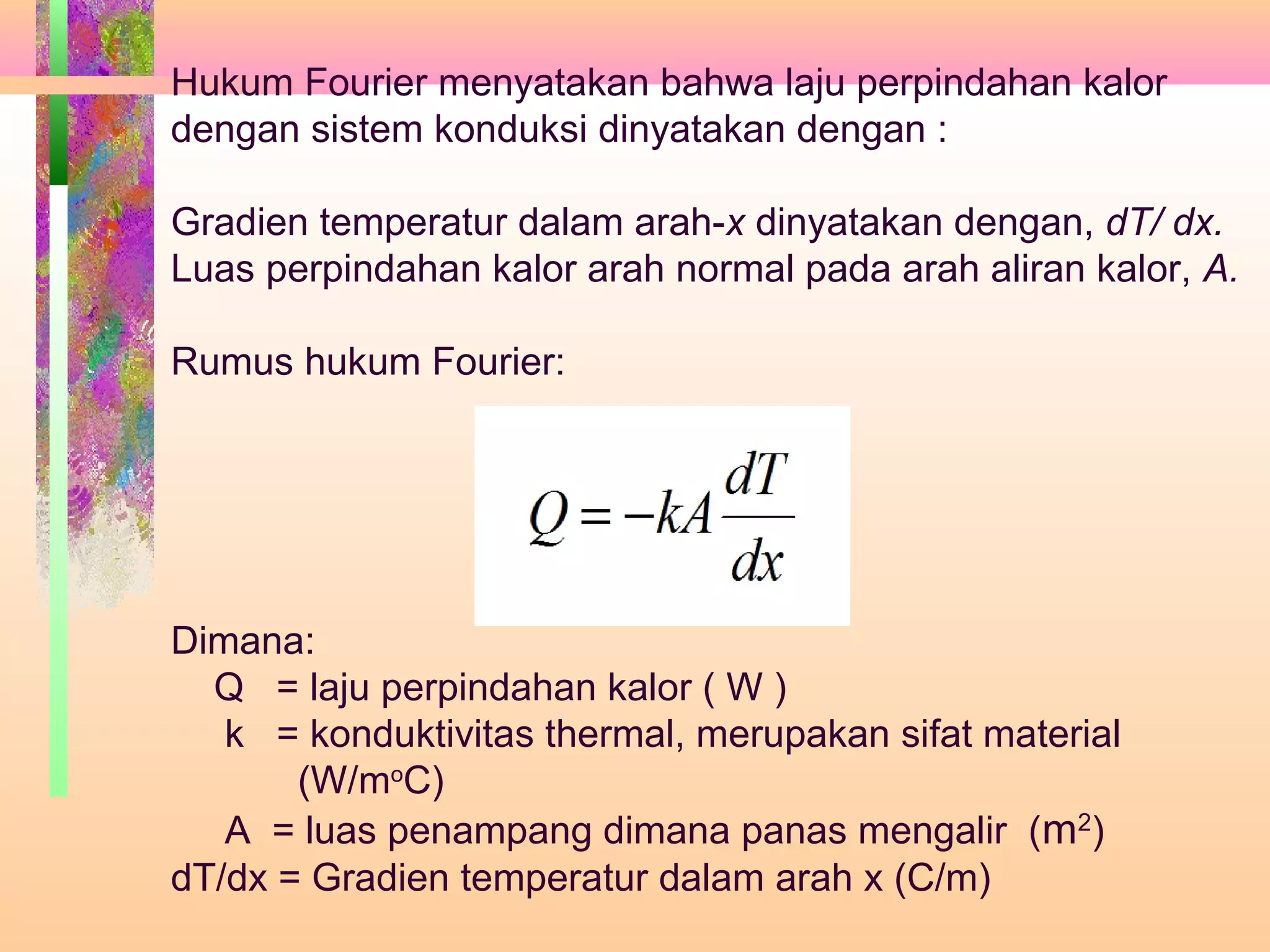 Penerapan hukum fourier pada perpindahan panas | PPT