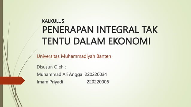 PENERAPAN INTEGRAL TAK TENTU DALAM EKONOMI.pptx