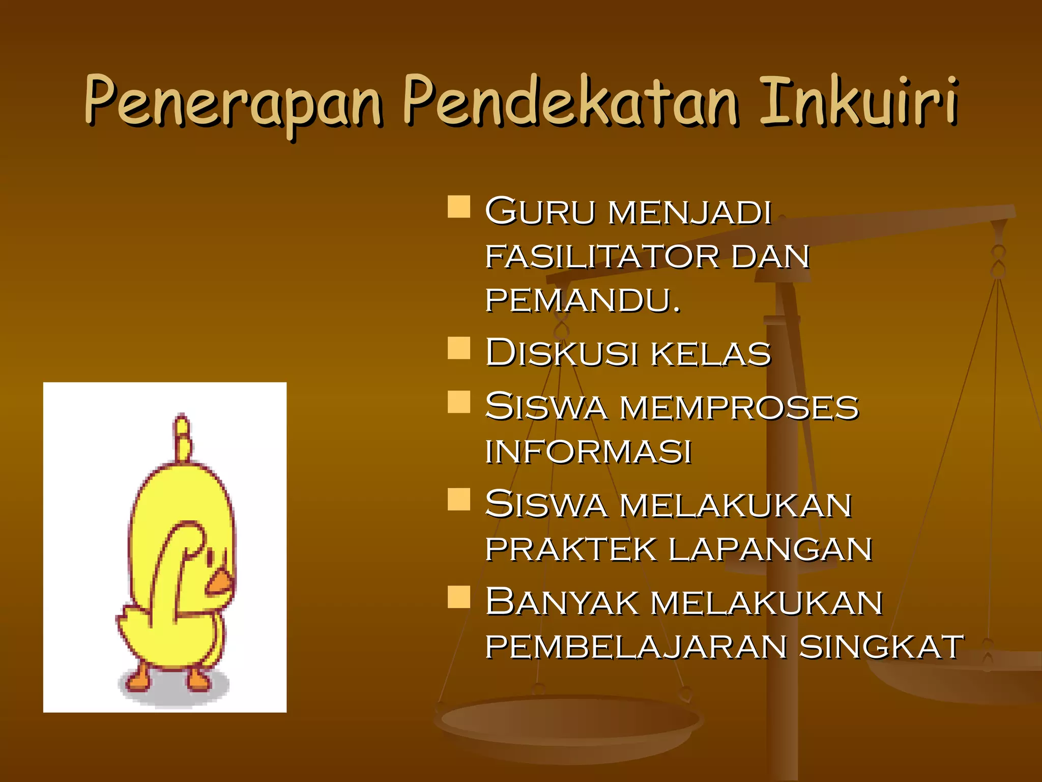 Penerapan Pendekatan Inkuiri | PPT