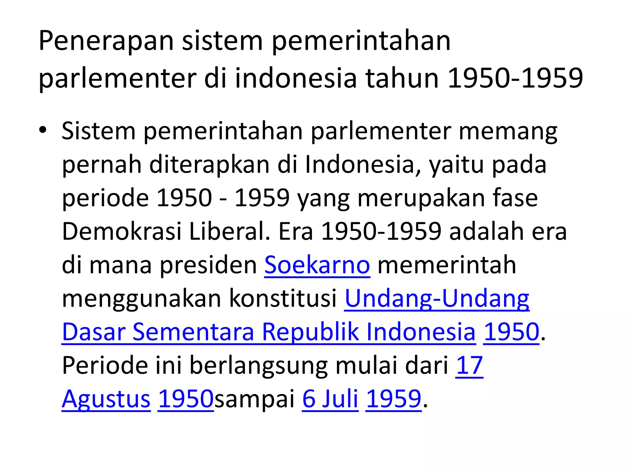 Penerapan sistem pemerintahan parlementer di indonesia tahun | PPTX