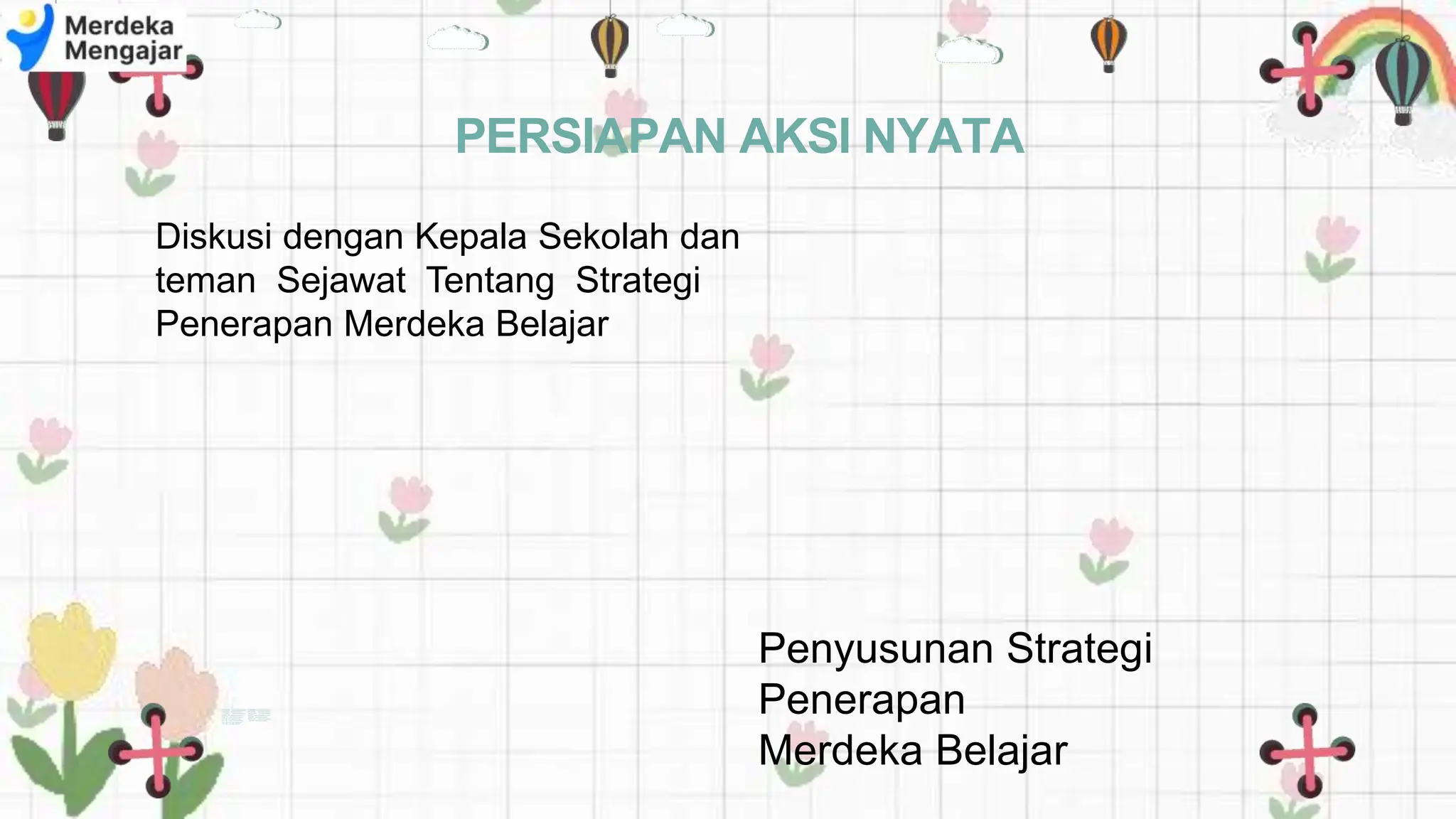 Penerapan Strategi Merdeka Belajar New.pptx