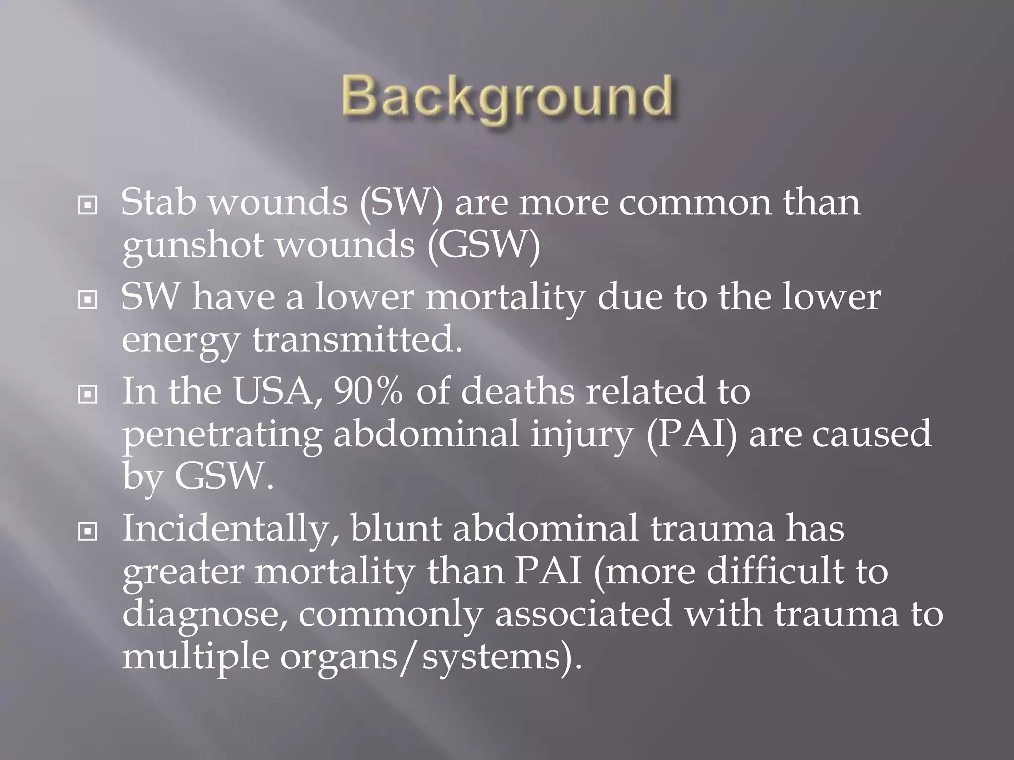 Penetrating Abdominal Trauma Emergency Management | PPTX