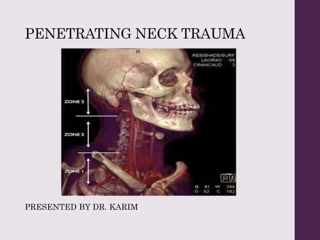 Penetrating neck trauma [autosaved] | PPTX