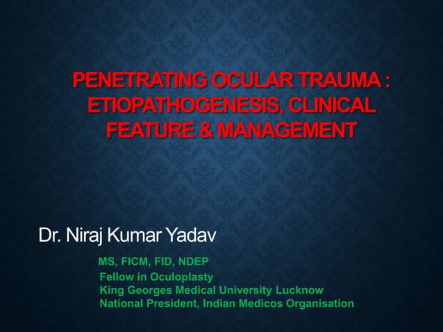 Penetrating ocular trauma.pptx