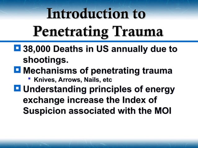 penetrating trauma management in emergency.ppt