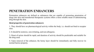 Penetration Enhancers in Transdermal Drug Delivery System | PPTX