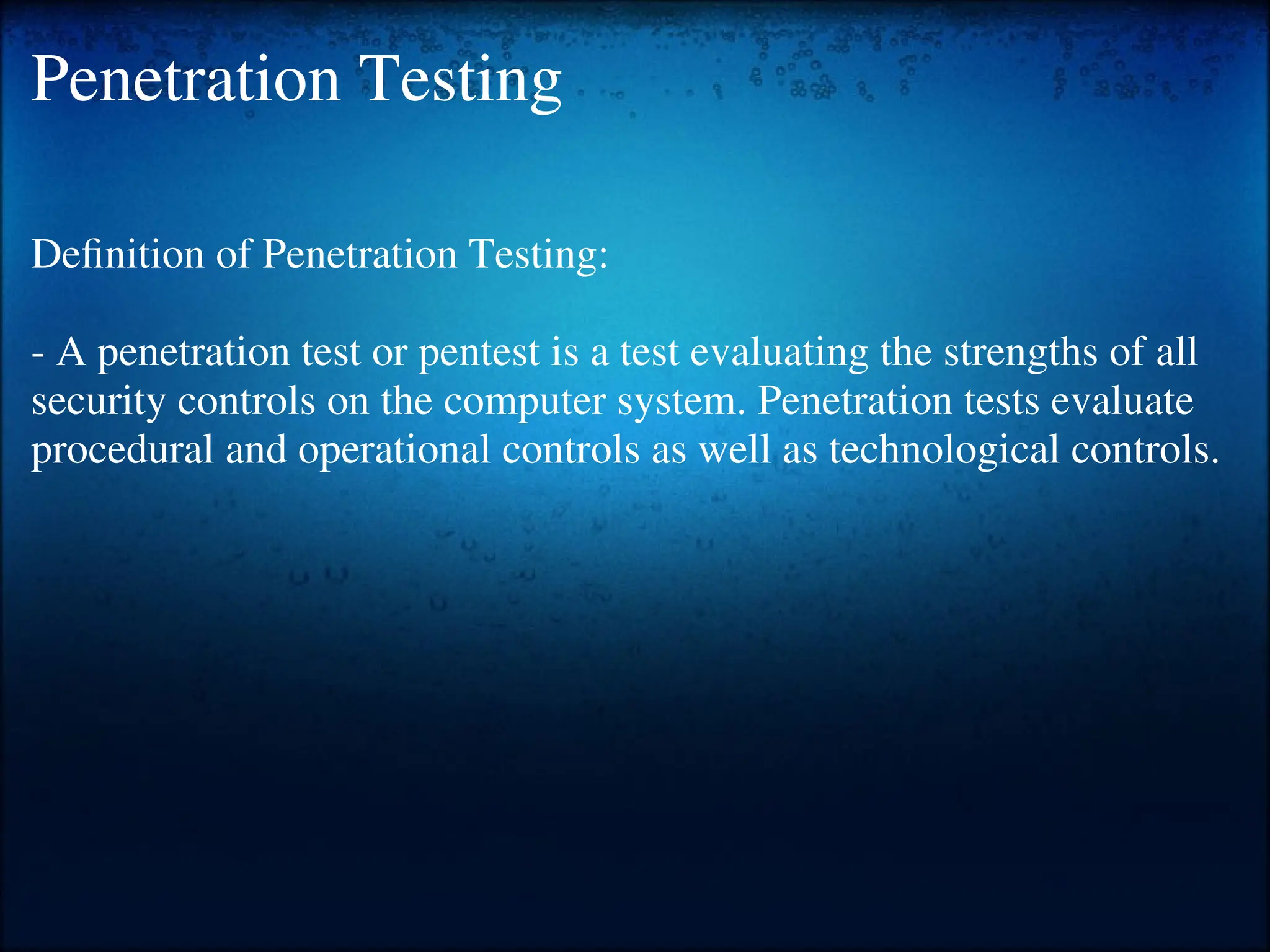 Penetration Testing and types of penetration testing.ppt