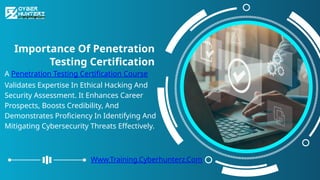Penetration Testing Certification: Master Ethical Hacking (PPT) | PPTX
