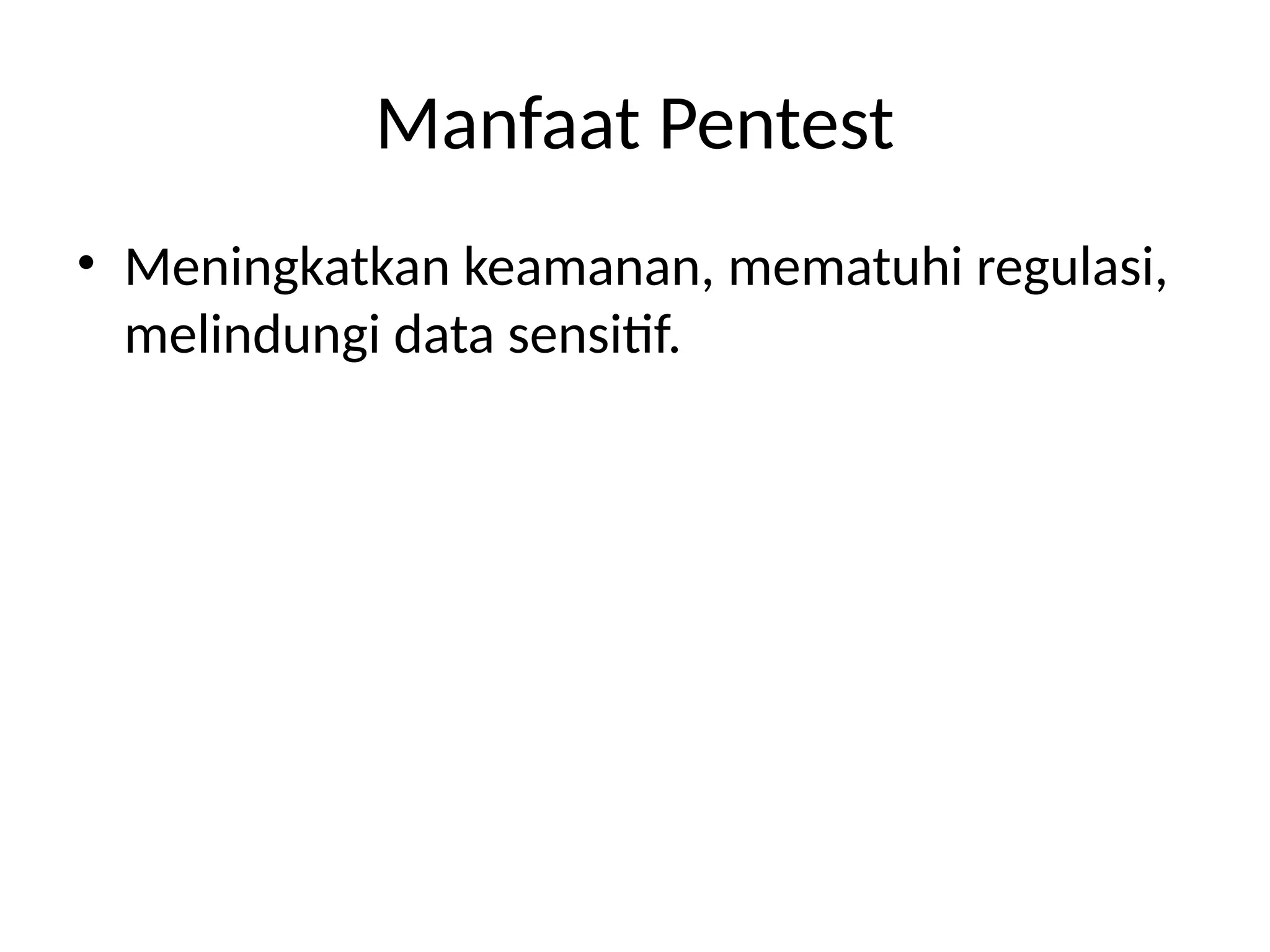 Penetration Testing Pentest Metasploit Burp Suite Nmap Nessus Owasp Zap Hydra Manfaat