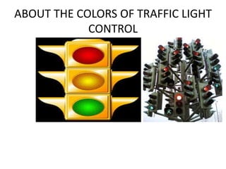 Traffic light control | PPTX