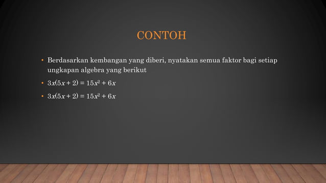 Penfaktoran dan pecahan algebra | PPT