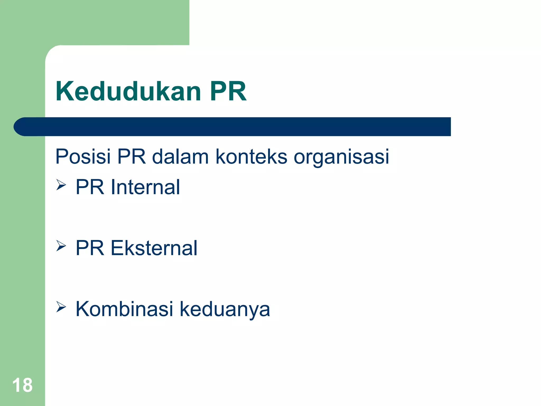 P eng. pr 3 (fungsi dan peranan pr) 2011.ppt revisi maret 2012 | PPT